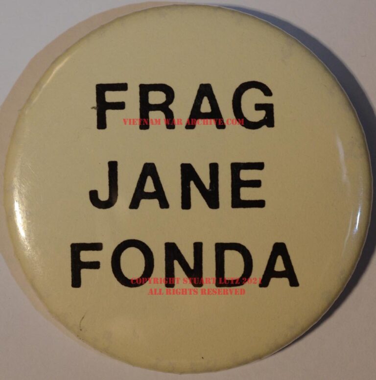 A “Frag Jane Fonda” Pin – Vietnam War Archive